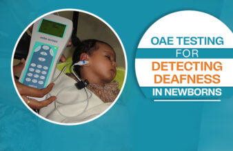 OAE Testing for Detecting Deafness in Newborns - Asha Speech and ...